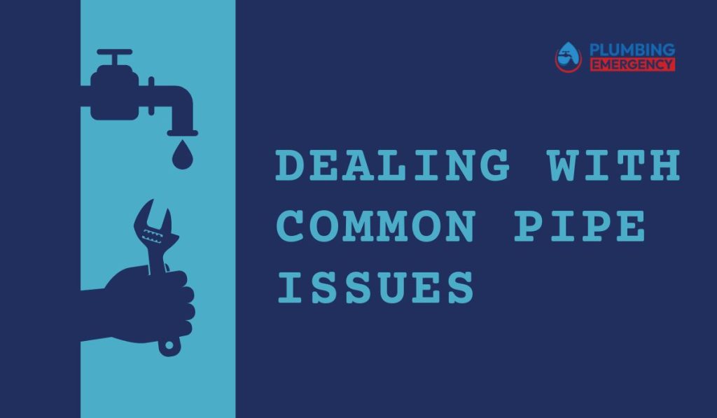 Dealing With Common Pipe Issues